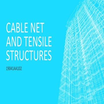 CABLE NET AND TENSILE STRUCTURES - STRUCTURE | PDF