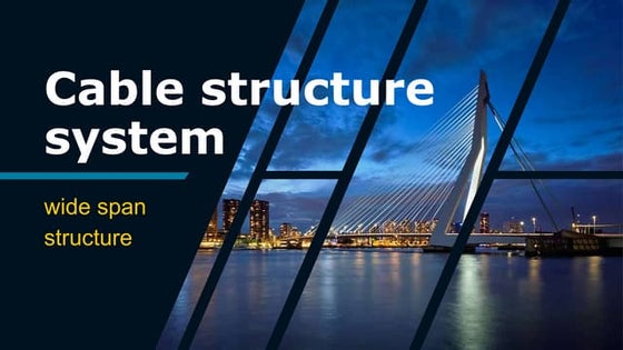 The cables structure system | PPT