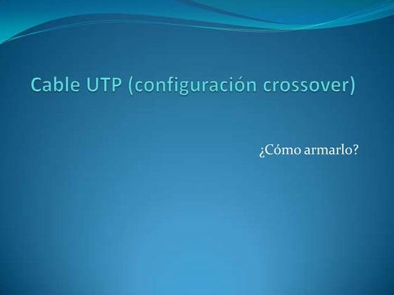 Configuracion de cable utp | PPT