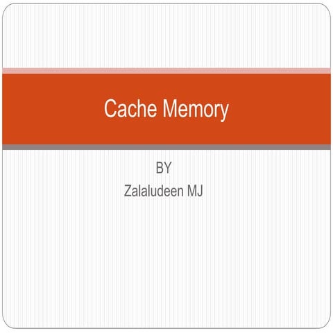 Cache Memory Project By ZALALUDEEN MJ | PPTX | Data Storage and ...