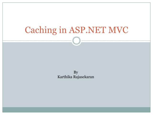 Caching In Mvc Pptx Computing Technology And Computing 7000