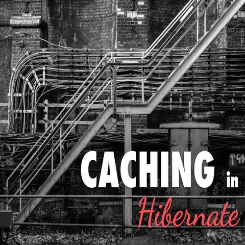 Caching in Hibernate | PDF | Databases | Computer Software and Applications