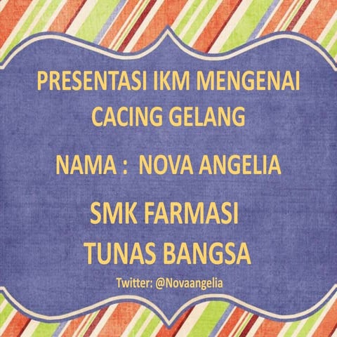 Cacing Gelang | PPTX
