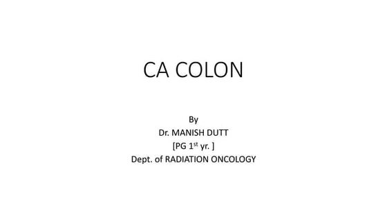 An overview of colorectal carcinoma at oncology department new | PPT