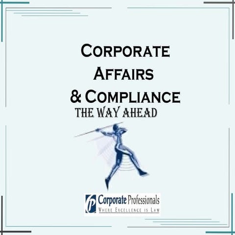 Corporate Affairs & Compliance The Way Ahead | PPT | Business ...