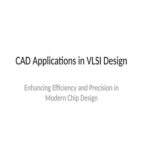 CAD_Applications_in_VLSI_with_Images.pptx