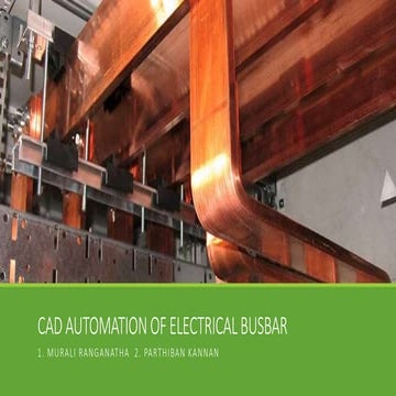Cad automation of electrical busbar | PPTX