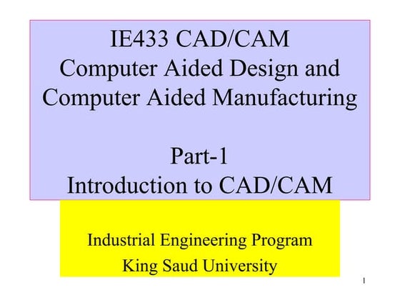 Introduction to CAD/CAM | PPTX
