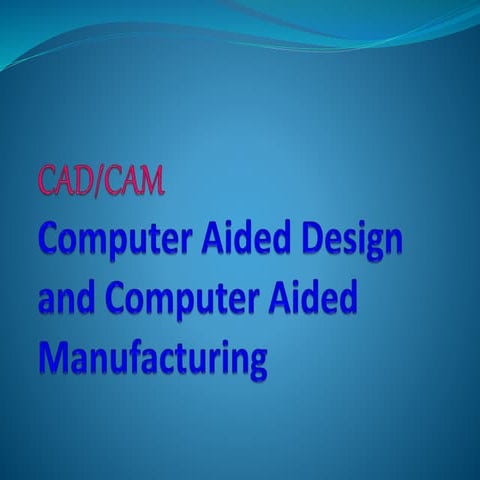 cadcampart3documentfilefoe computer designing.pptx