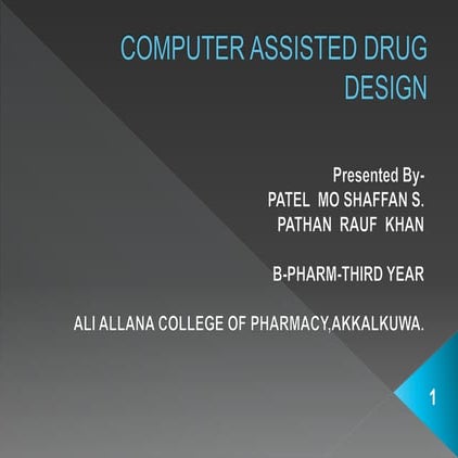 Computer aided drug design(CADD) | PPTX