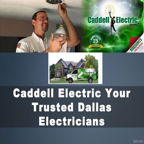 Caddell electric your trusted dallas electricians | PPT