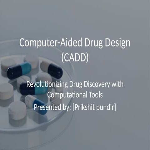 Computer aided drug design(CADD) | PPTX