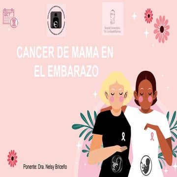 CANCER DE MAMA EN EL EMBARAZO DEFINICION, TRATAMIENTO.pptx
