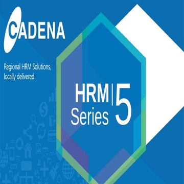Cadena hrm series 5 Product Presentation 2018 | PPT