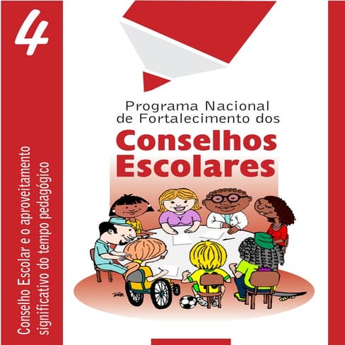 Caderno 4 – conselho escolar e o aproveitamento significativo do tempo ...