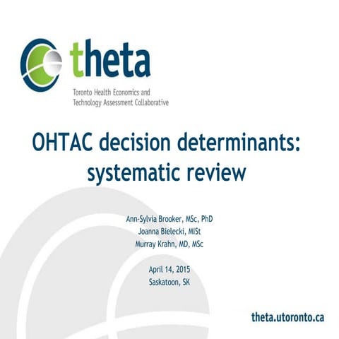 Cadth 2015 e2 dd systemic review-ohtac aug13-2013_2 | PPT