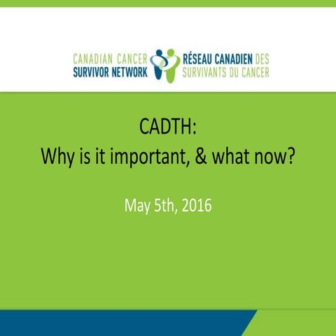 CADTH - Why it is important, and what now? | PPT