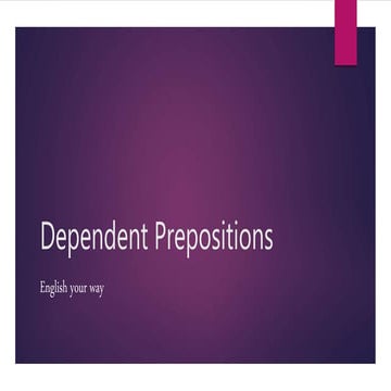 Dependent Prepositions | PPTX