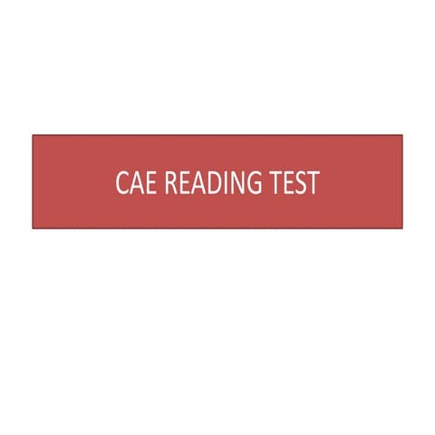 Cae reading test | PPTX