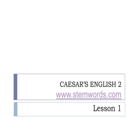 Caesar's English 1 Word Stems | PPTX
