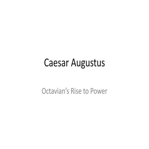 Caesar Augustus Rise to Power Lecture Companion | PPT
