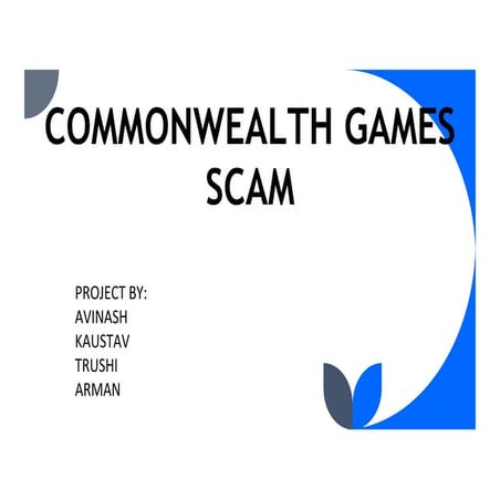 Commonwealth Games Scam India 2010 | PPTX