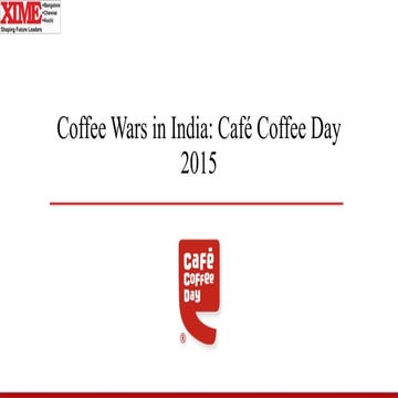 Cafe coffee day - Coffee Wars 2015 | PPTX