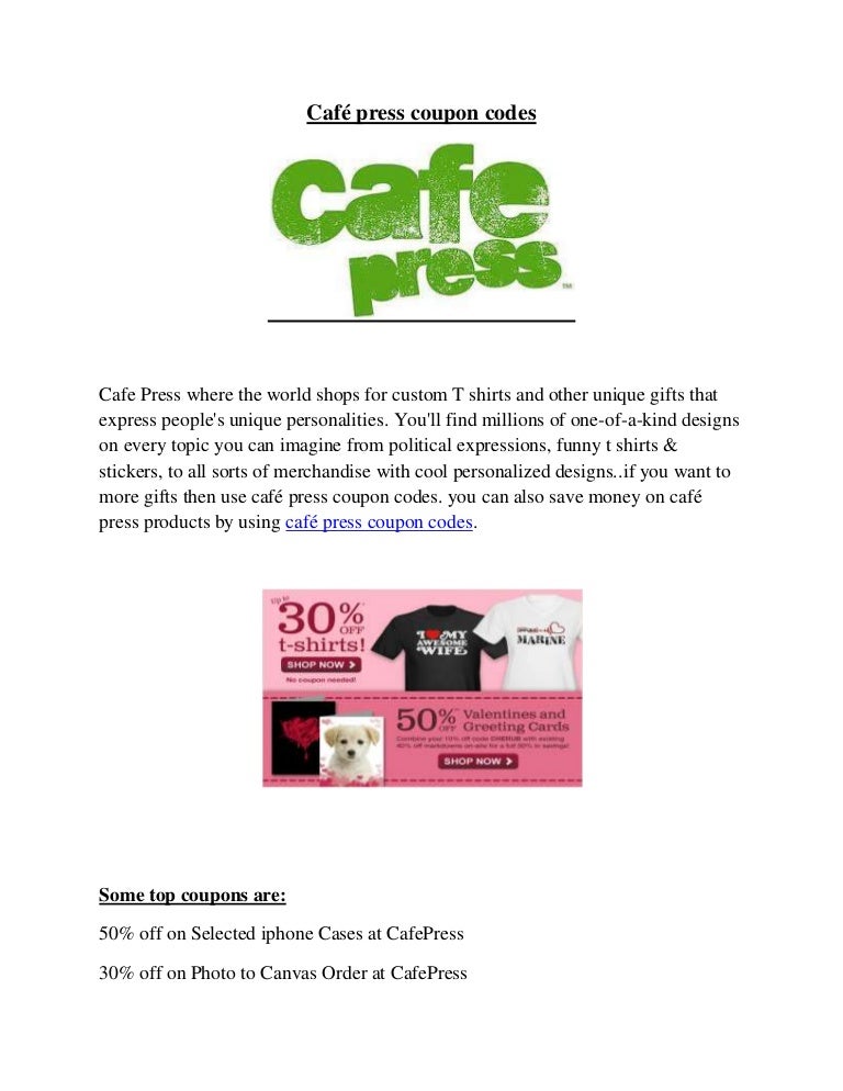 Cafe Press Coupon Codes cafe-press-coupon-codes