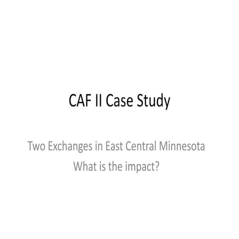 CAF II Case Study | PPTX