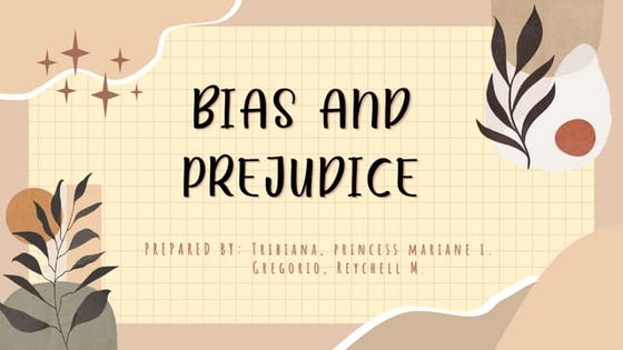 Differentiating BIas and Prejudice G-9 Presentation.pptx | Debated Sensitive Social Issues ...