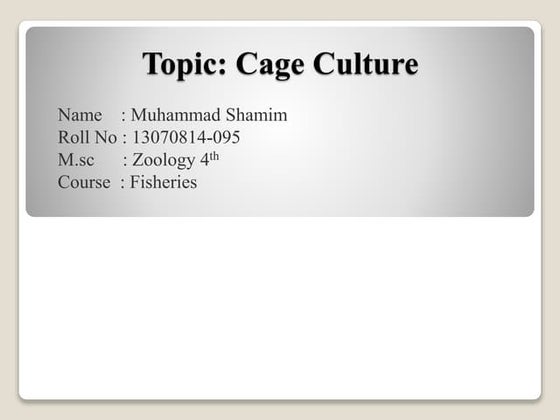 CAGE CULTURE | PPTX
