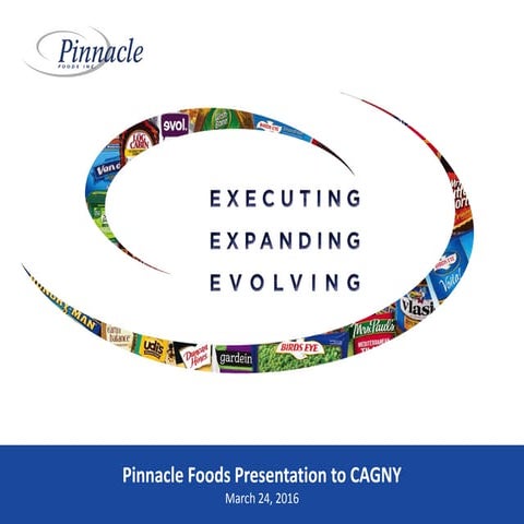 Pinnacle Foods Inc. Presentation to CAGNY | PPT