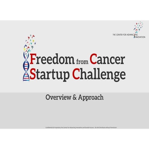 The Freedom from Cancer Startup Challenge Overview | PPT