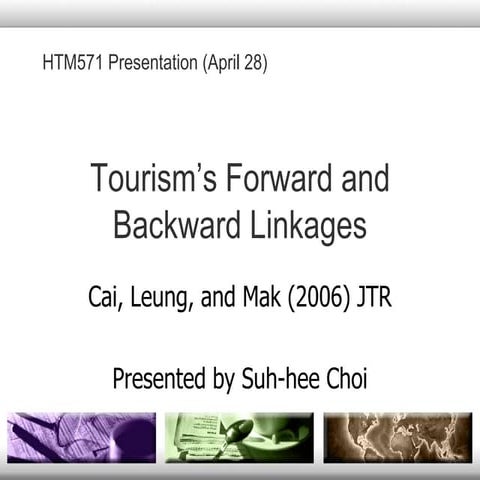 Tourism’s Forward and Backward Linkages | PPTX