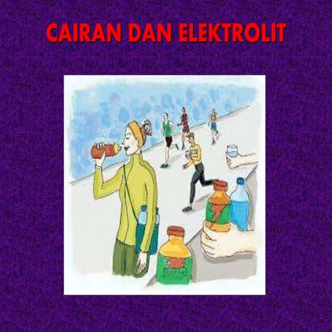 cairan-dan-elektrolit-slide.ppt