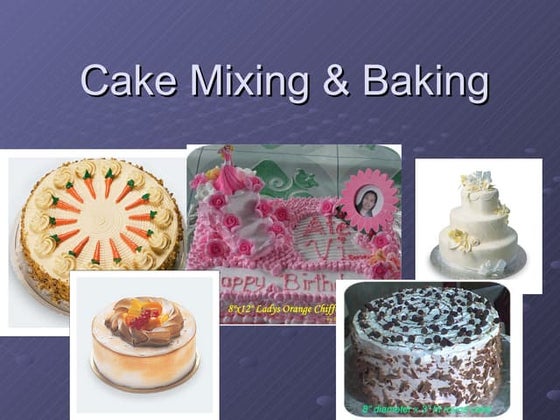 Cake Making | PPTX | Desserts and Baking | Food & Drink
