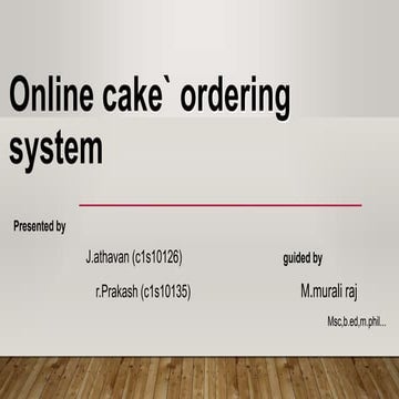 Cake Ordering System Using Python And Djangoppt 2039