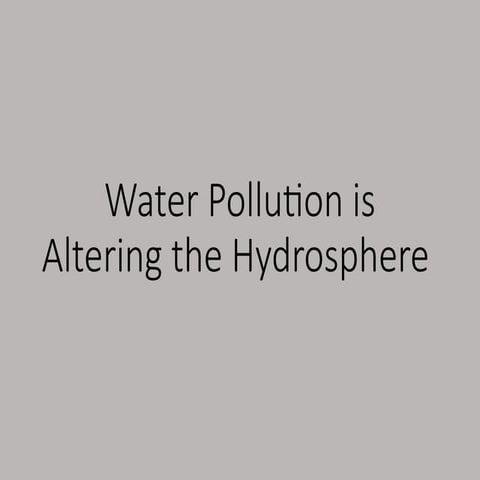 WATER POLLUTION IN ENVIRONMENTAL SCIENCE | PPTX