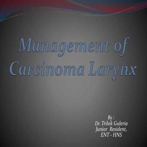 Management of Ca larynx | PPTX