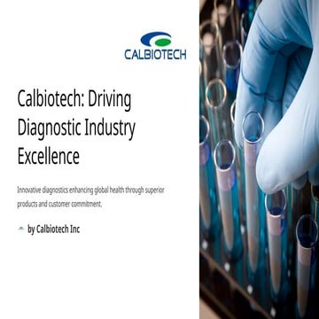 Calbiotech-Driving-Diagnostic-Industry-Excellence.pptx