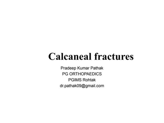 Calcaneal fracture | PPTX