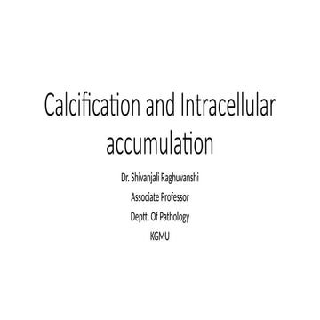 Calcification and Intracellular accumulation.pptx