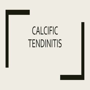 Calcific tendinitis | PPTX