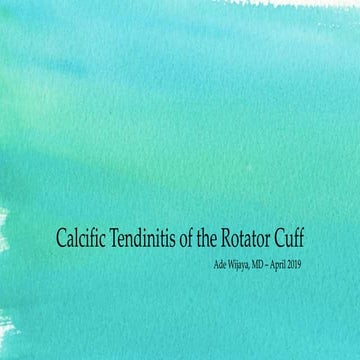 Calcific Tendinitis of the Rotator Cuff | PPTX