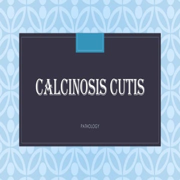 Calcinosis Cutis - A Medical Condition.. | PDF