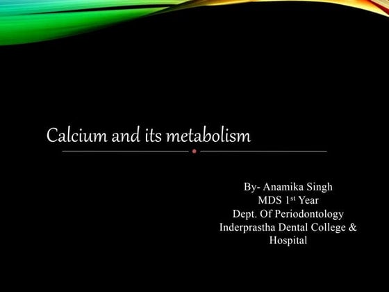 Calcium | PPTX | Endocrine and Metabolic Diseases | Diseases and Conditions