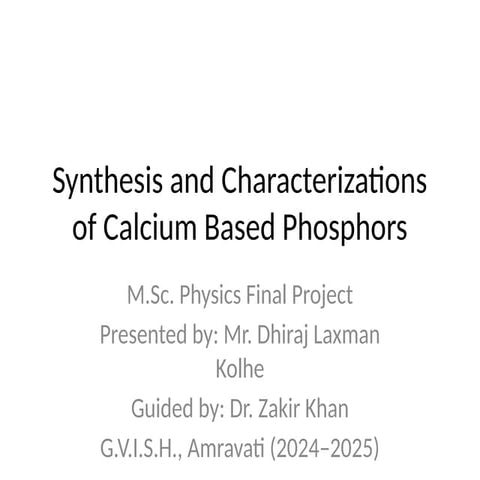 Calcium_Phosphors_Project_Presentation.pptx