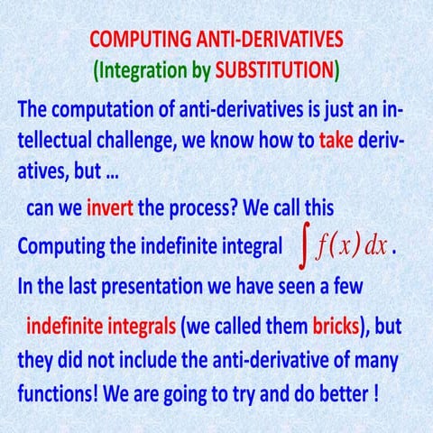 COMPUTING ANTI-DERIVATIVES (Integration by SUBSTITUTION) | PPT