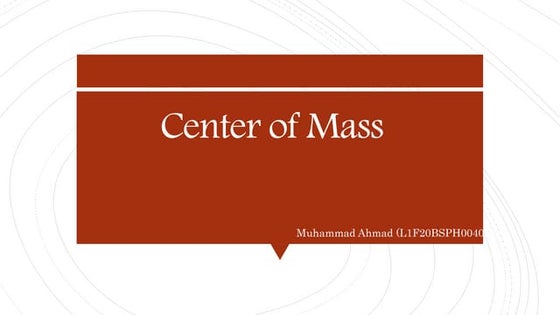 Center of mass | PPT