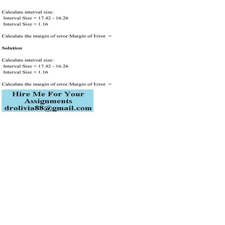 Calculate interval size Interval Size = 17.42 - 16.26 Interval .pdf